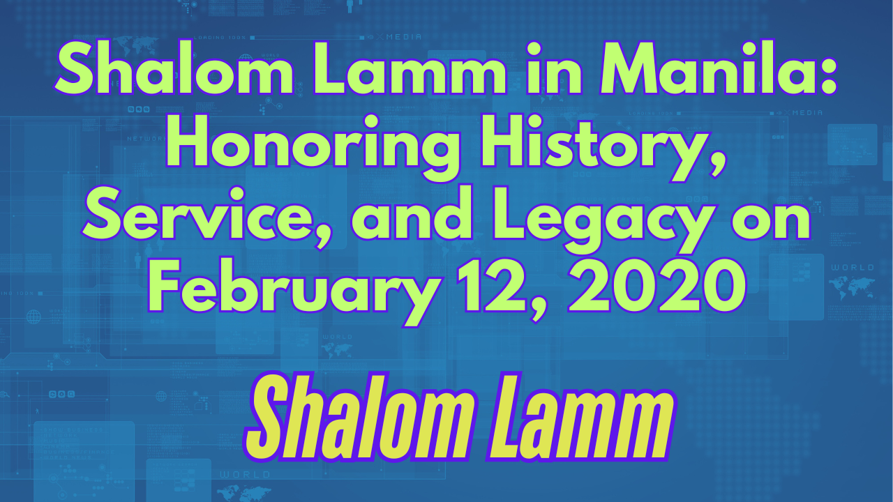 Shalom Lamm in Manila: Honoring WWII Jewish-American Heroes